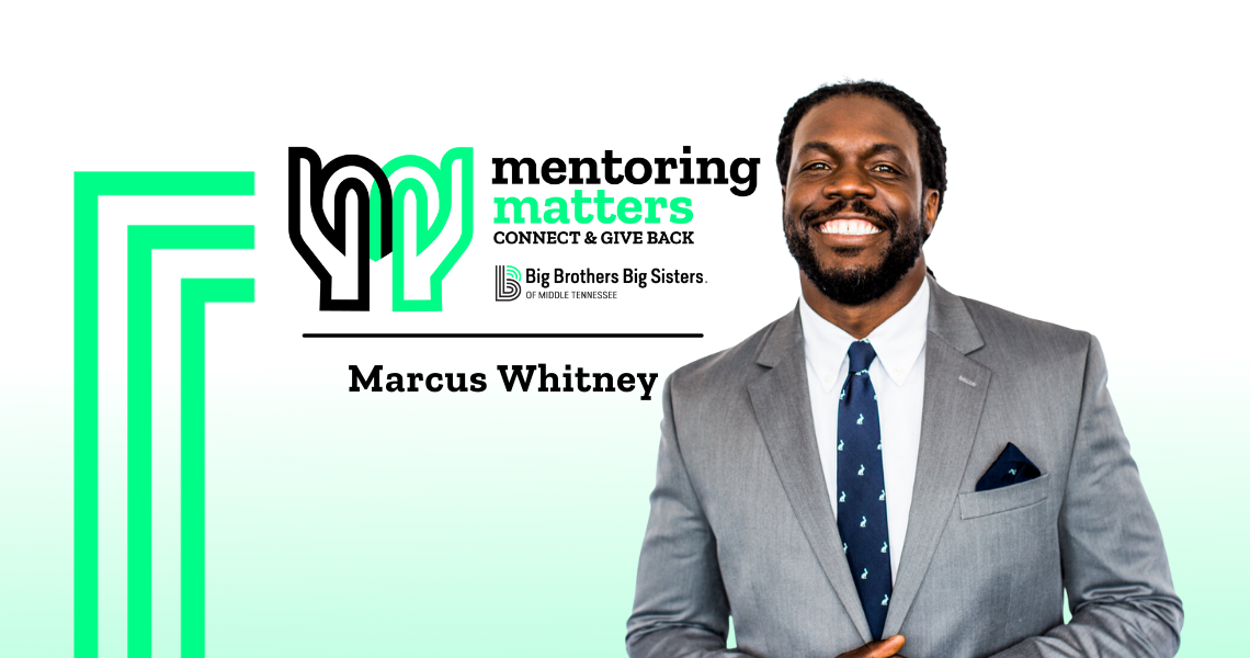 Mentoring Matters with Marcus Whitney - Big Brothers Big Sisters of ...